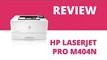 HP LaserJet Pro M404dn A4 Mono Laser Printer - W1A53A